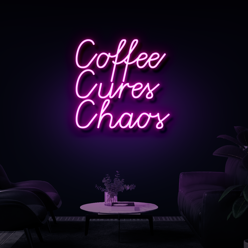 COFFEE CURES CHAOS LED NEON SIGN