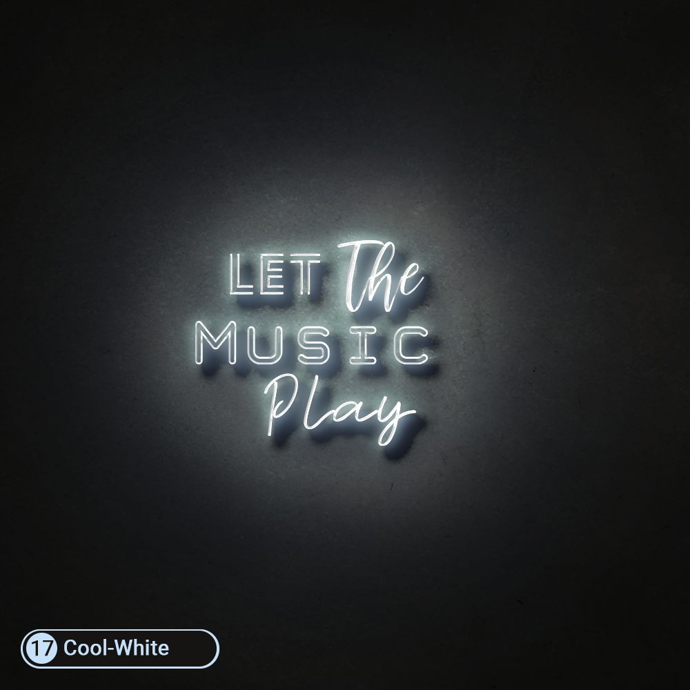 LET THE MUSIC PLAY LED NEON SIGN